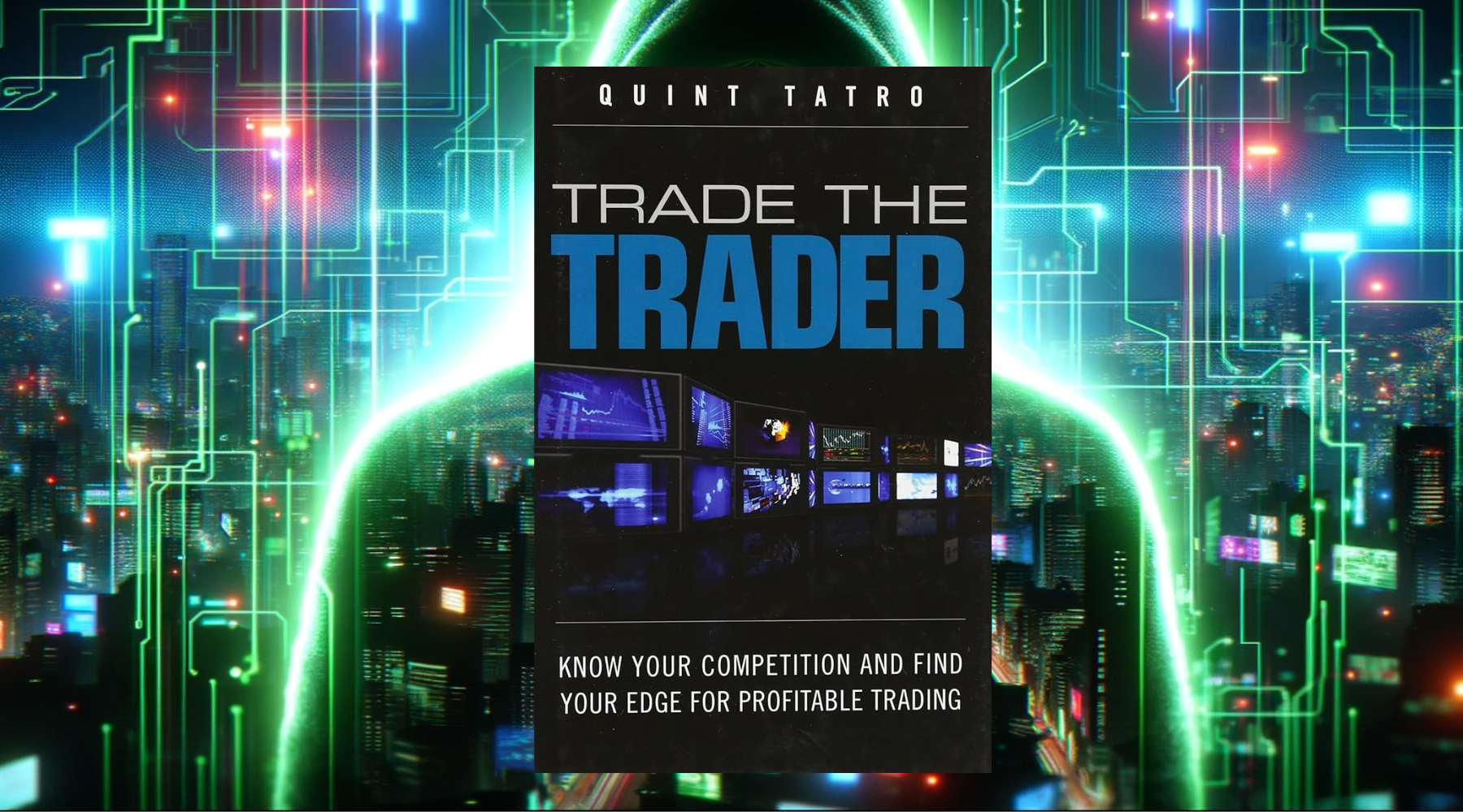 Trade the Trader Book Summary & Review